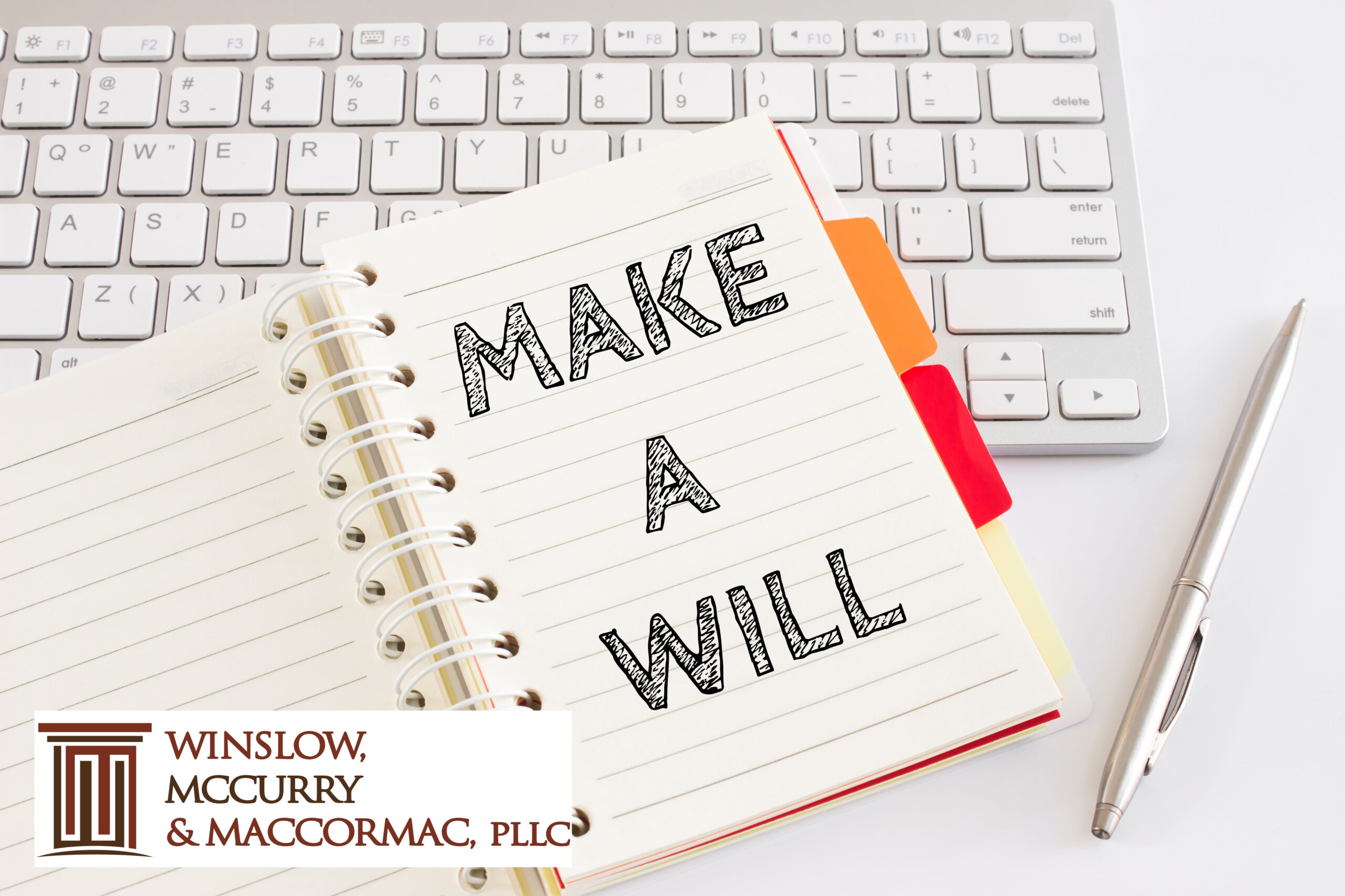The five (5) top benefits to having a will in Virginia - Winslow ...
